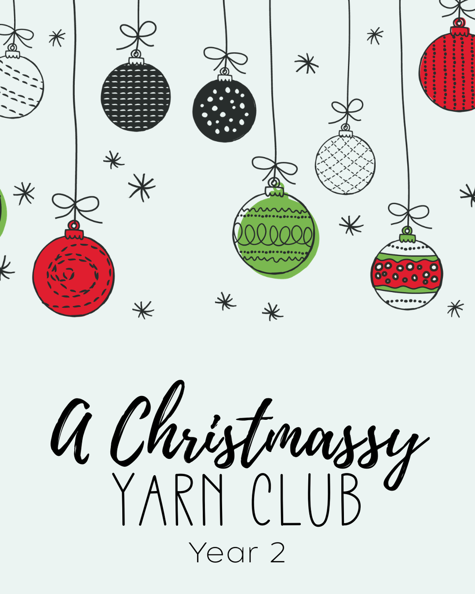 A Christmassy Yarn Club - Year 2 - JULY 2026 – Freckled Whimsy